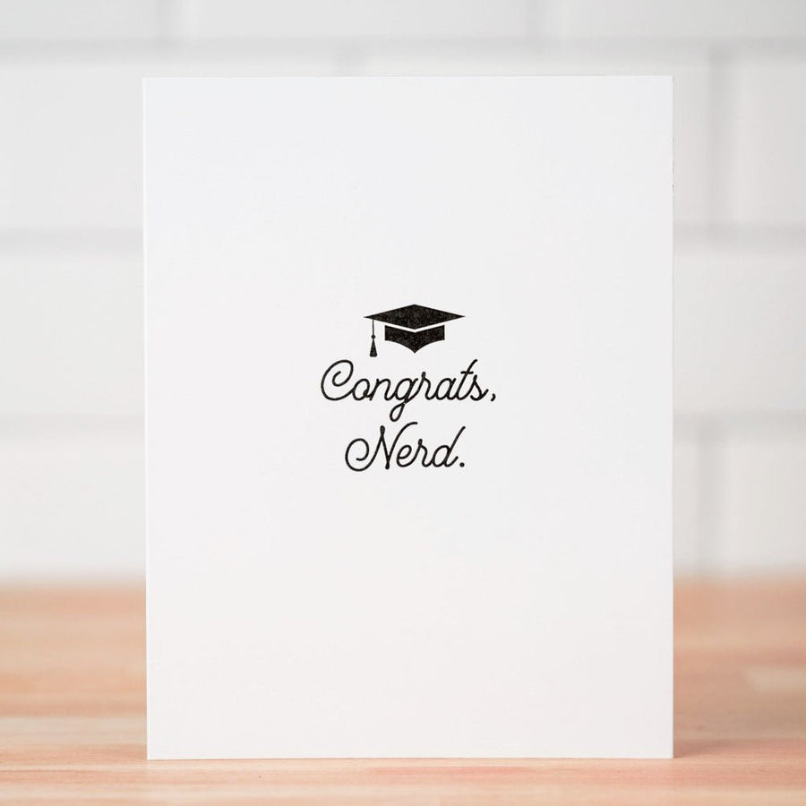 Congrats, Nerd... Graduation Card – M E R I W E T H E R